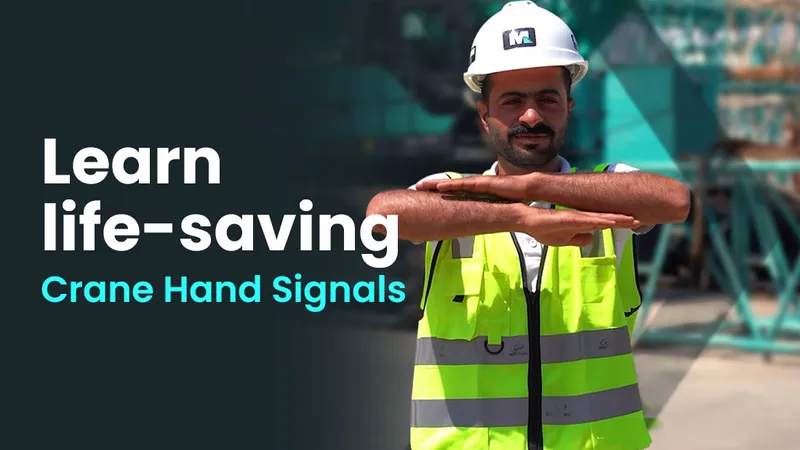 Crane Hand Signals: Vital for Construction Safety